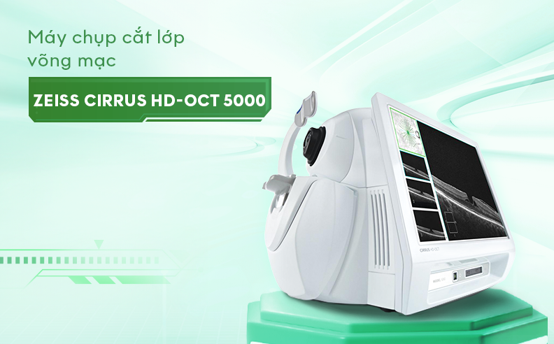 ZEISS CIRRUS HD-OCT 5000 - Bệnh Viện Mắt Sài Gòn